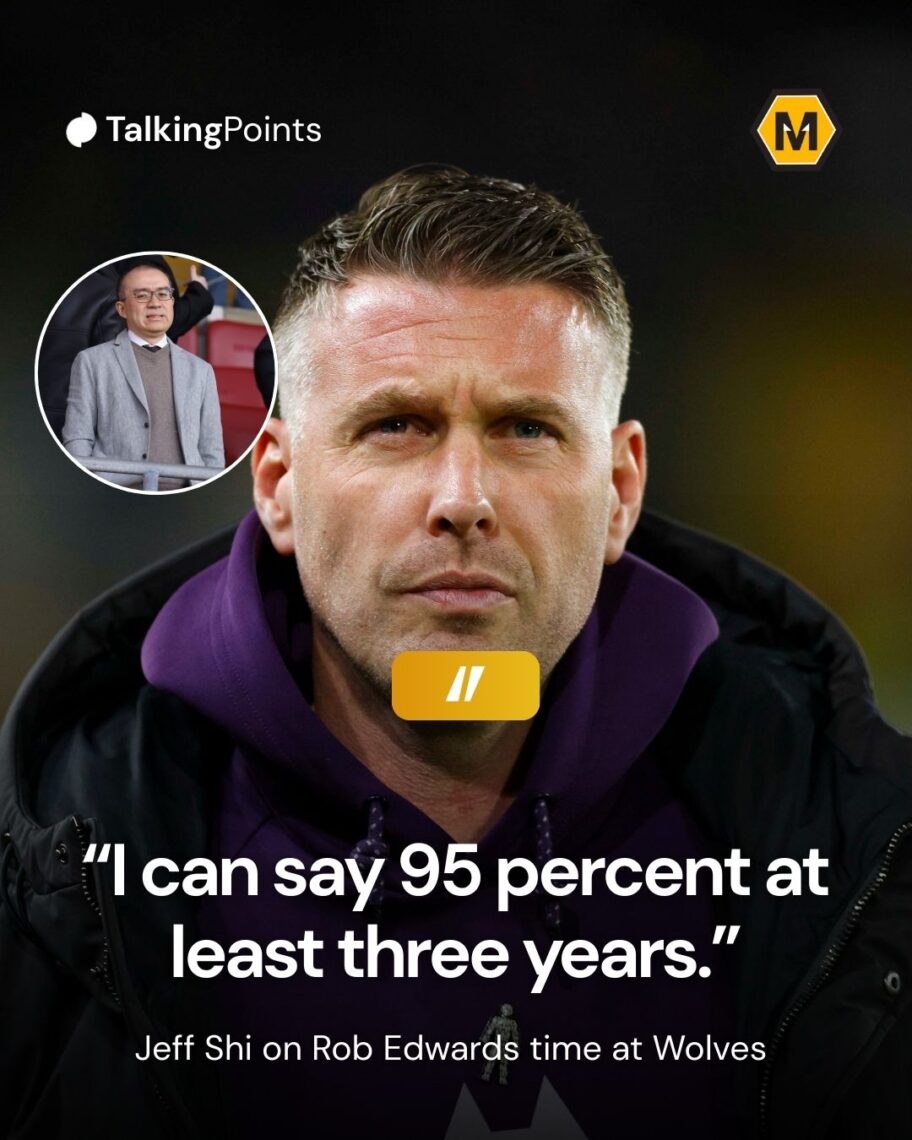 Jeff Shi shares how long he expects Rob Edwards to remain as Wolves ...